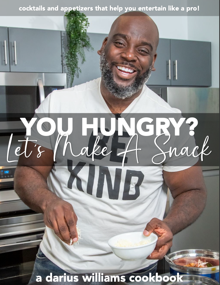 You Hungry? Let's Make A Snack – DariusCooks